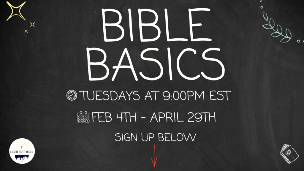 Bible Basics - Light over Dark Ministry